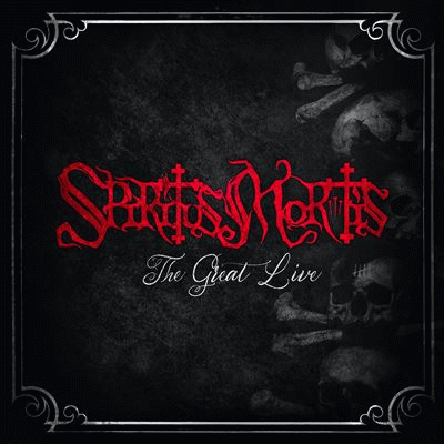 Spiritus Mortis The Great Live (Live)- Spirit of Metal Webzine (en)